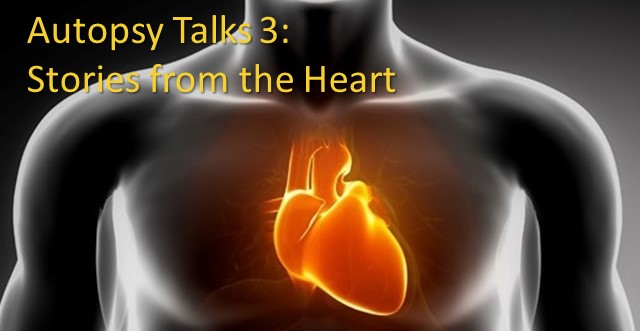 The Autopsy Talks 3: Stories from the Heart | Autopsy Center of Chicago